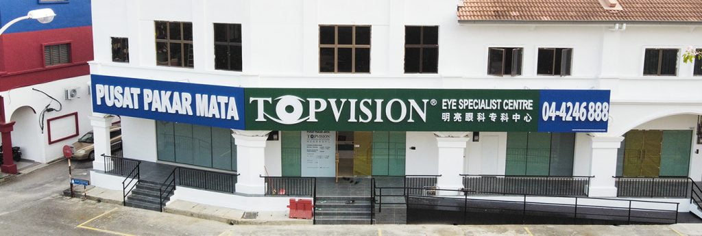 Sg Petani - Top Vision Eye Specialist Centre